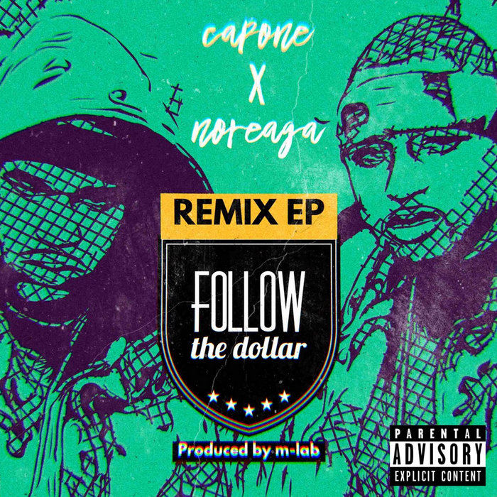 Capone n Noreaga - Follow The Dollar [REMIX EP] | M-LABSOUNDS