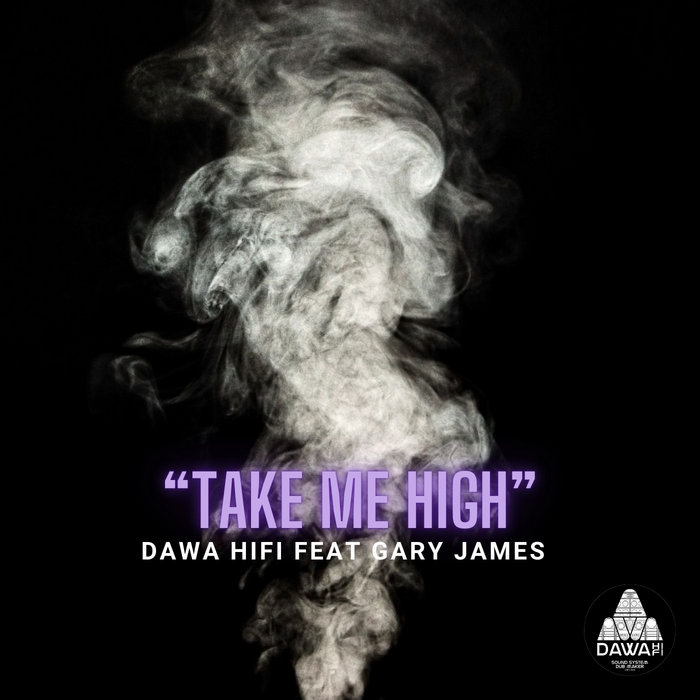 Take Me High | Dawa Hifi