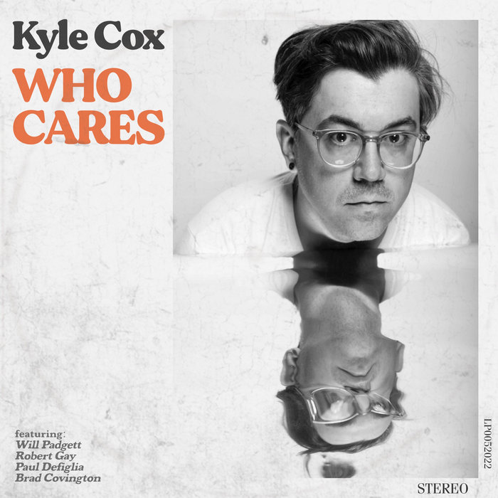 WHO CARES | Kyle Cox