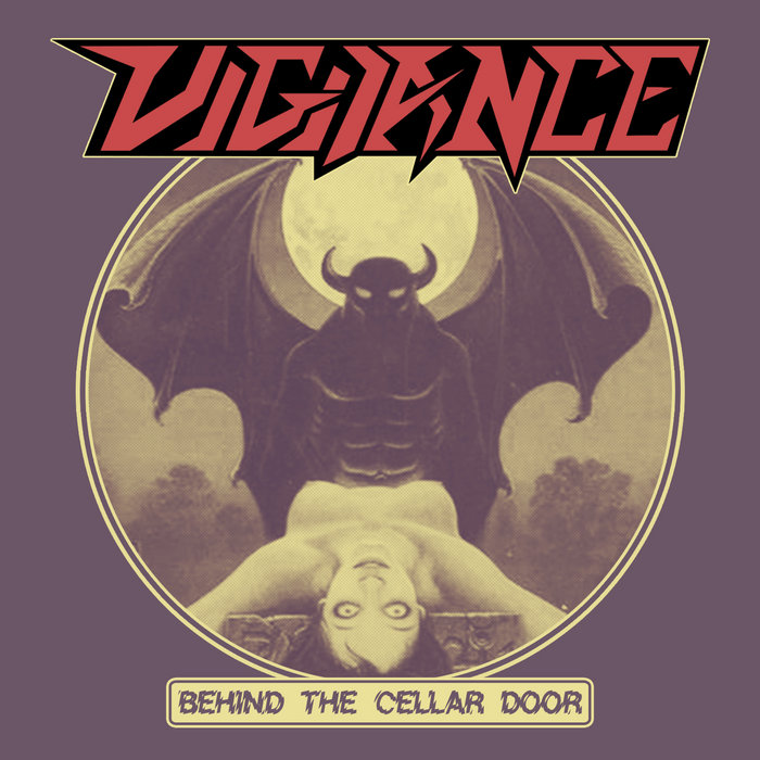Behind The Cellar Door Vigilance