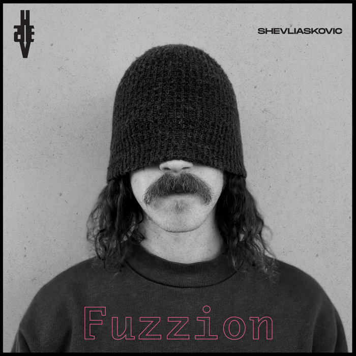Fuzzion | Shevliaskovic | 1dB Records