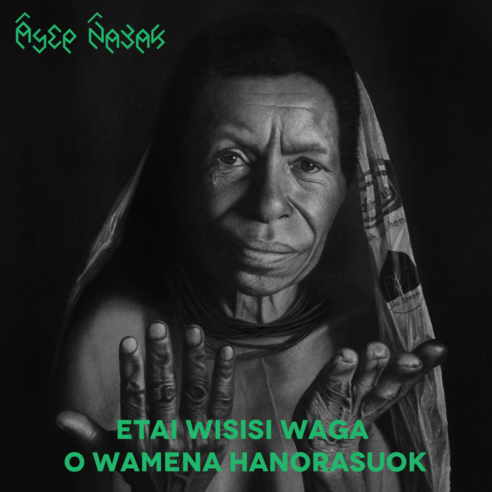 Etai Wisisi Waga O Wamena Hanorasuok | Asep Nayak | YES NO WAVE MUSIC