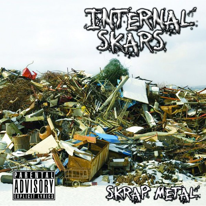 Skrap Metal | Internal Skars