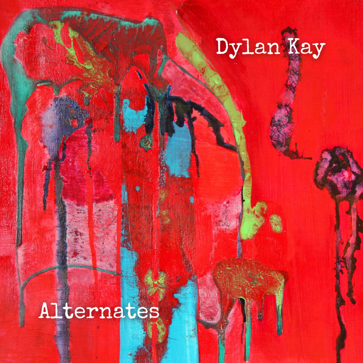 Alternates | Dylan Kay