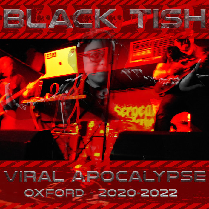 Viral Apocalypse | Black Tish | Blindsight Records
