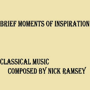 Brief Moments Of Inspiration | Nick Ramsey | Brown Rice Recordings