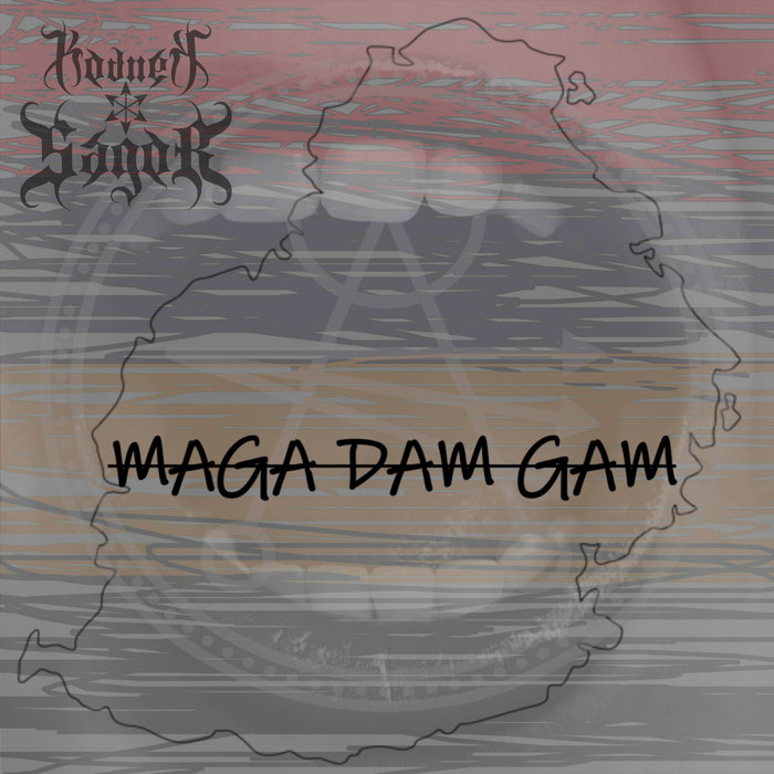 Maga Dam Gam | Rodney Sagor