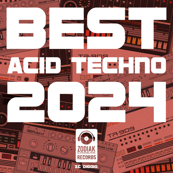 Best Acid Techno 2024 | Various | Zodiak Commune Records