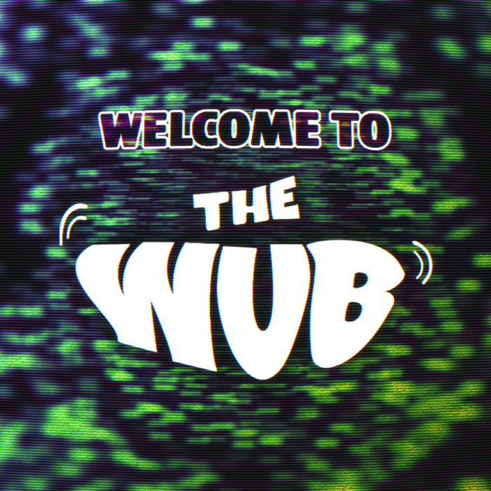 Welcome to The Wub EP | The Wub
