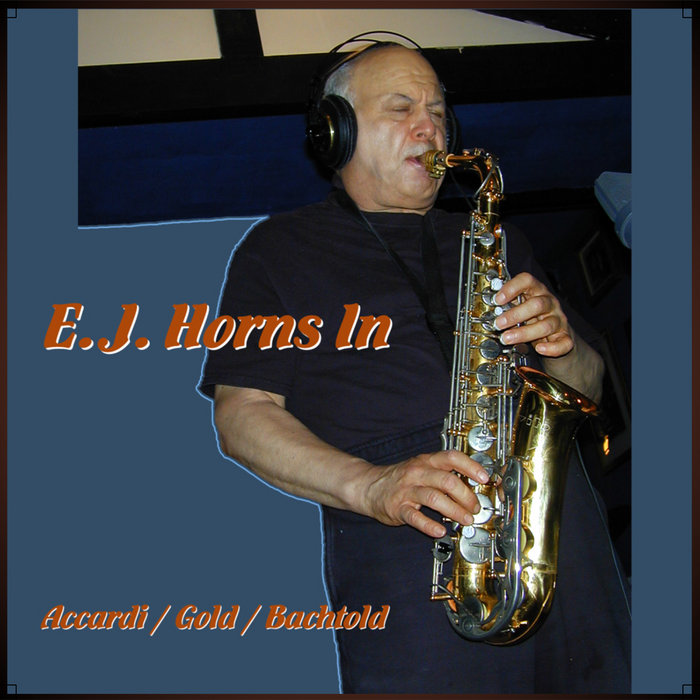 E.J. Horns In | Accardi, Gold, Bachtold | Faxl Music