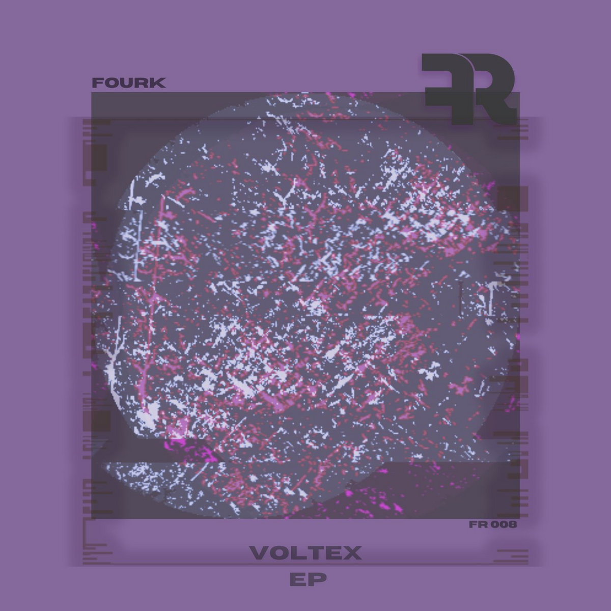 Voltex EP | Fourk | Fourk Records.