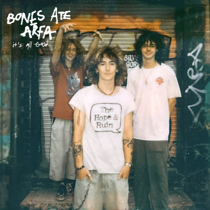 It's All Good - Compilation Album | Bones Ate Arfa