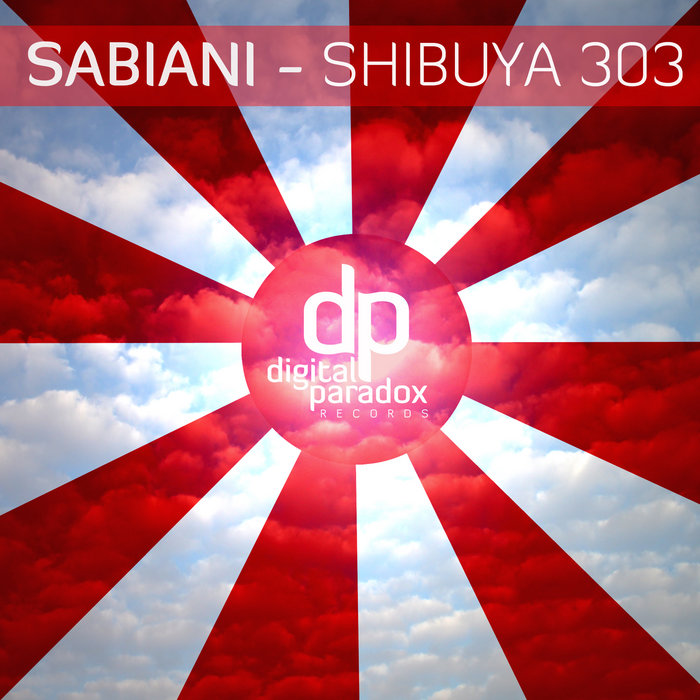 Sabiani - Shibuya 303 | Sabiani | Digital Paradox Records