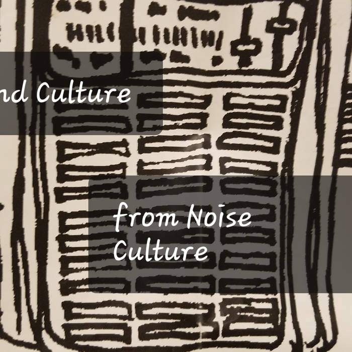 Sound Culture | NOISE CULTURE