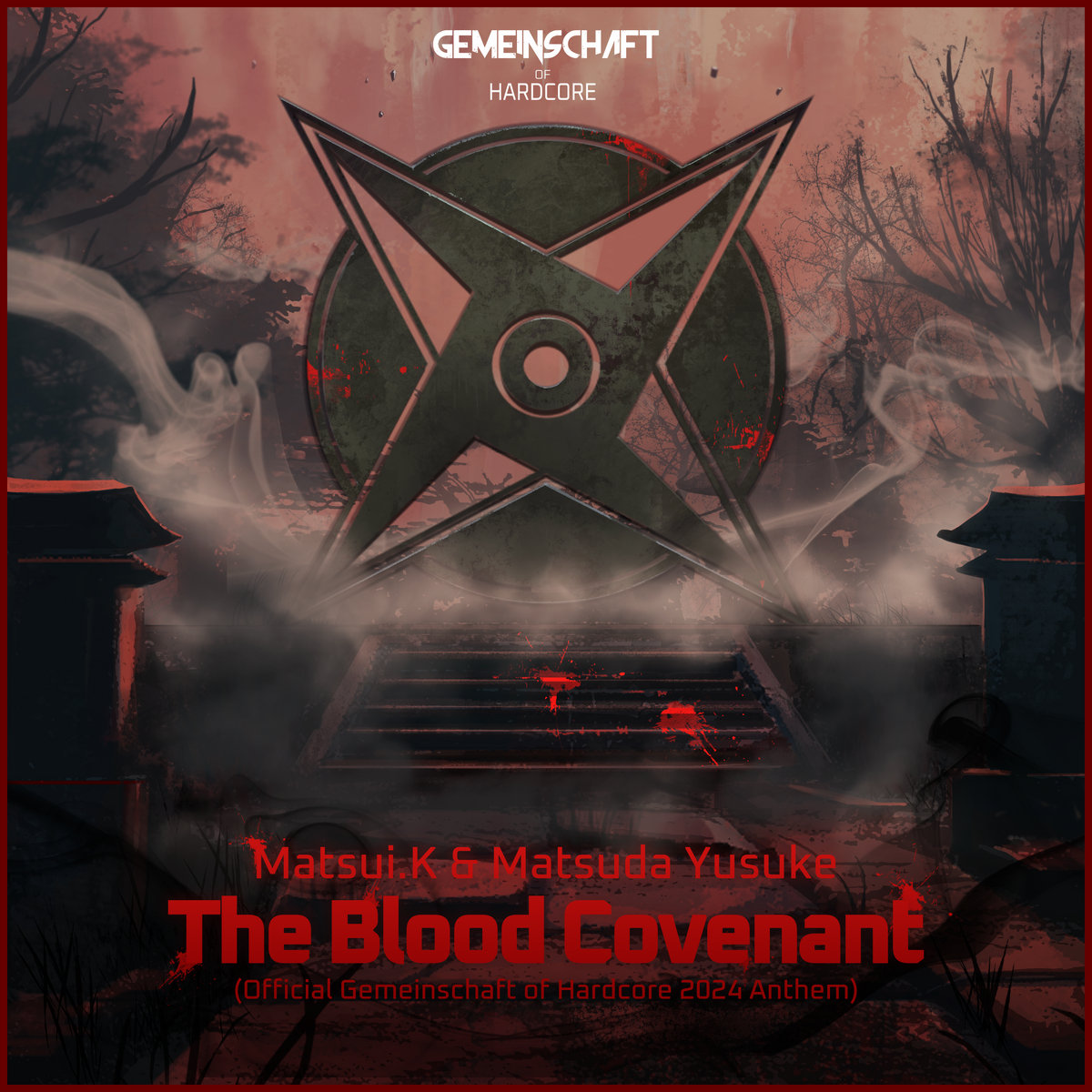 The Blood Covenant (Official Gemeinschaft of Hardcore 2024 Anthem) - Single | Matsui.K & Matsuda ...