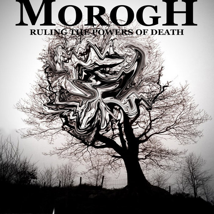 Ruling the Powers of Death | Morogh