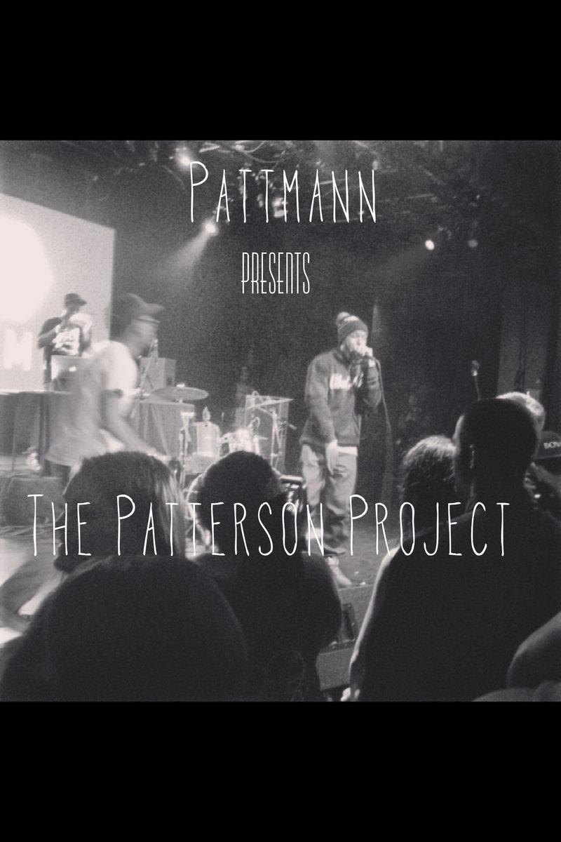 The Patterson Project | PattMann | Pattmann