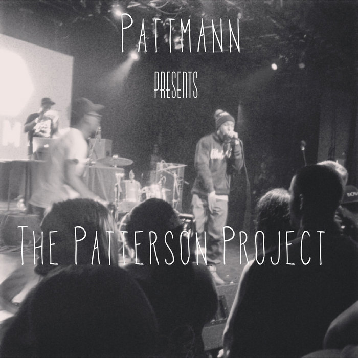 The Patterson Project | PattMann | Pattmann