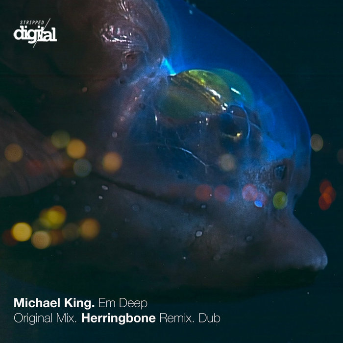Em Deep | Michael King (AU) | Stripped Digital