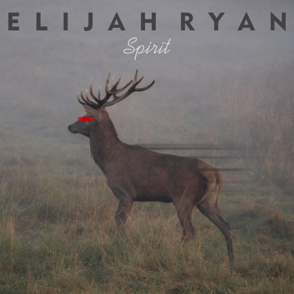 Spirit | Elijah Ryan