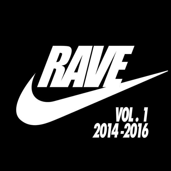 RAVE Vol. 1 (2014-2016) | %%%VVV\/\/\/∆∆∆∂∂∂+†*⤴⤴⤴™√Æı∆Æ|† æ~∂æ¬#☀︎☽