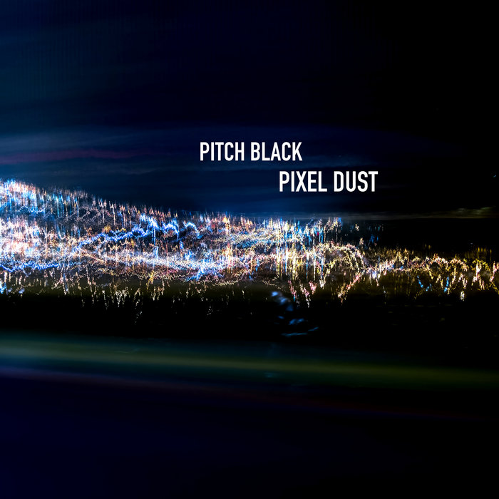 Pixel Dust | Pitch Black | Dubmission