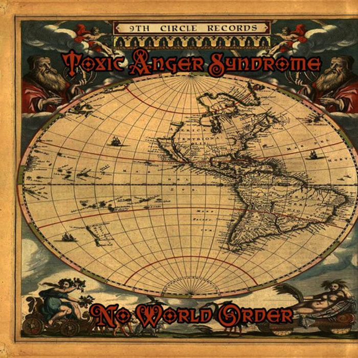 No World Order [EP] | Toxic Anger Syndrome