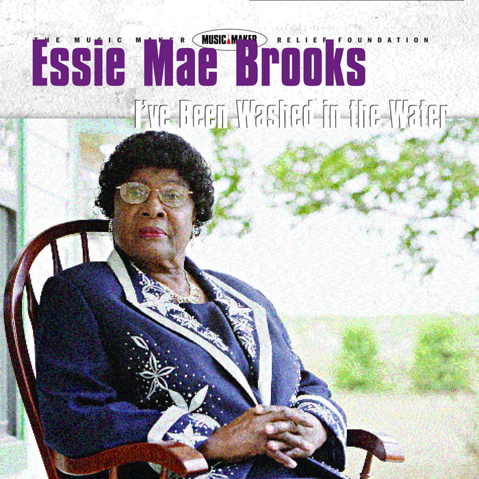 I've Been Washed In the Water | Essie Mae Brooks