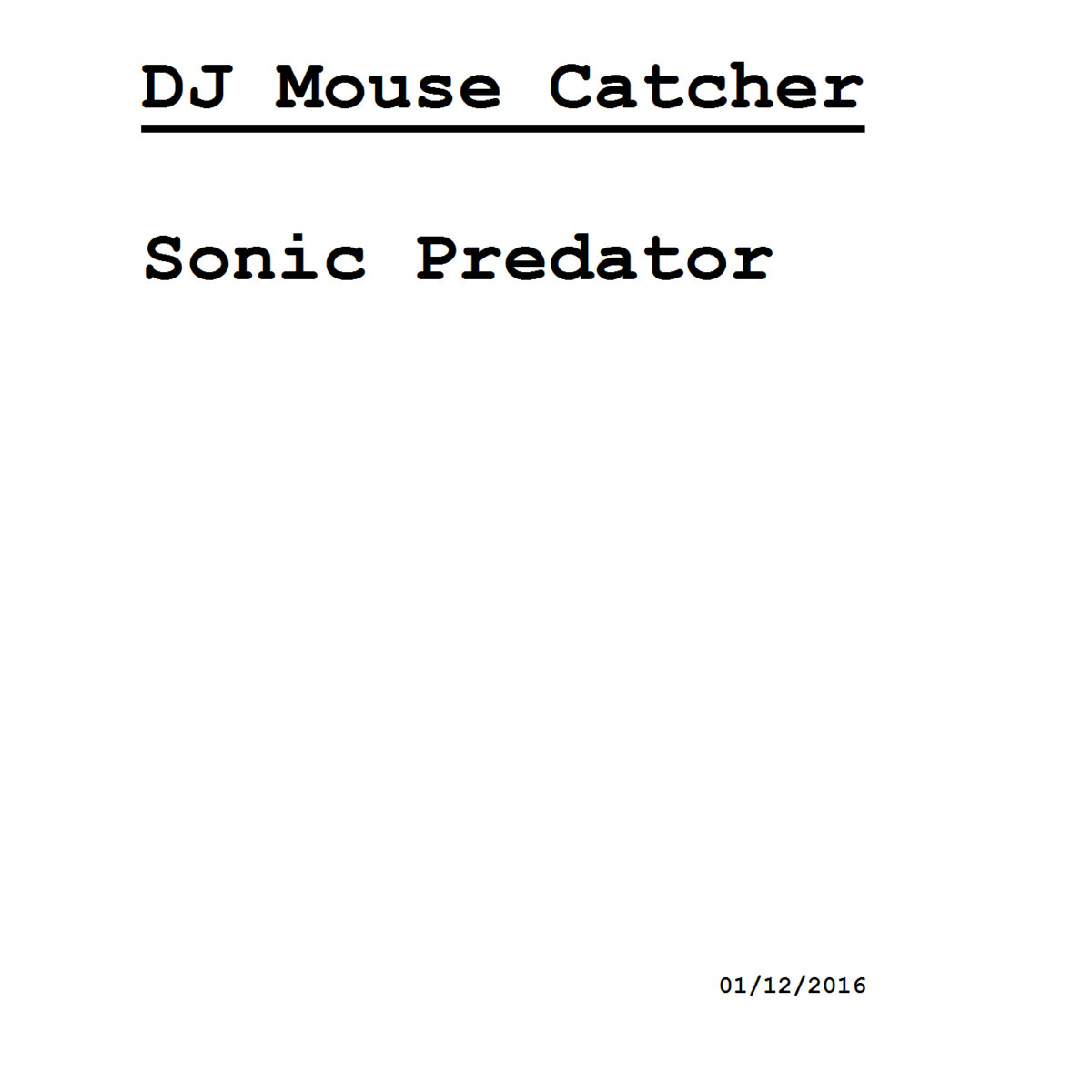 Sonic Predator (EP) | DJ MOUSECATCHER | Ark Records