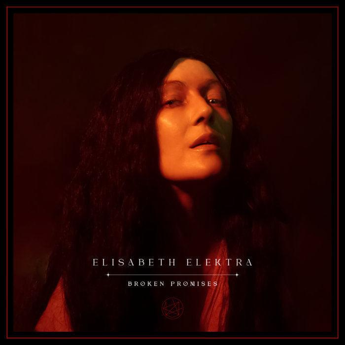 Broken Promises EP | Elisabeth Elektra Broken Promises EP | Elisabeth Elektra