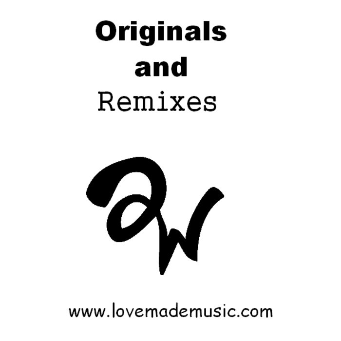 Originals and Remixes | David Whitaker | Love Made Music