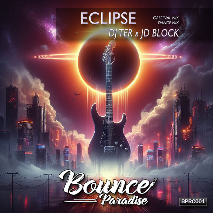 Eclipse | DJ Ter, JD Block | Bounce Paradise