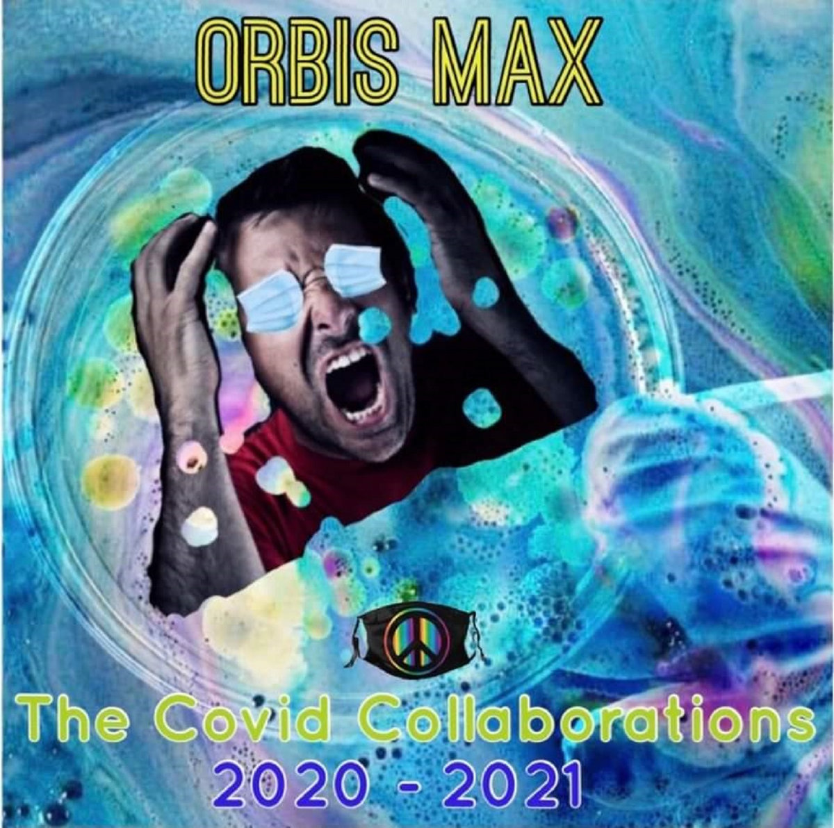 The Covid Collaborations 2020 - 2021 | Orbis Max