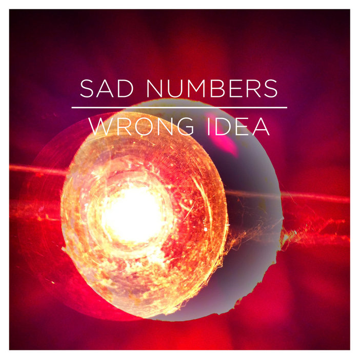 wrong Idea | Sad Numbers