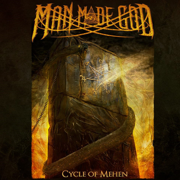 Cycle of Mehen | Man Made God