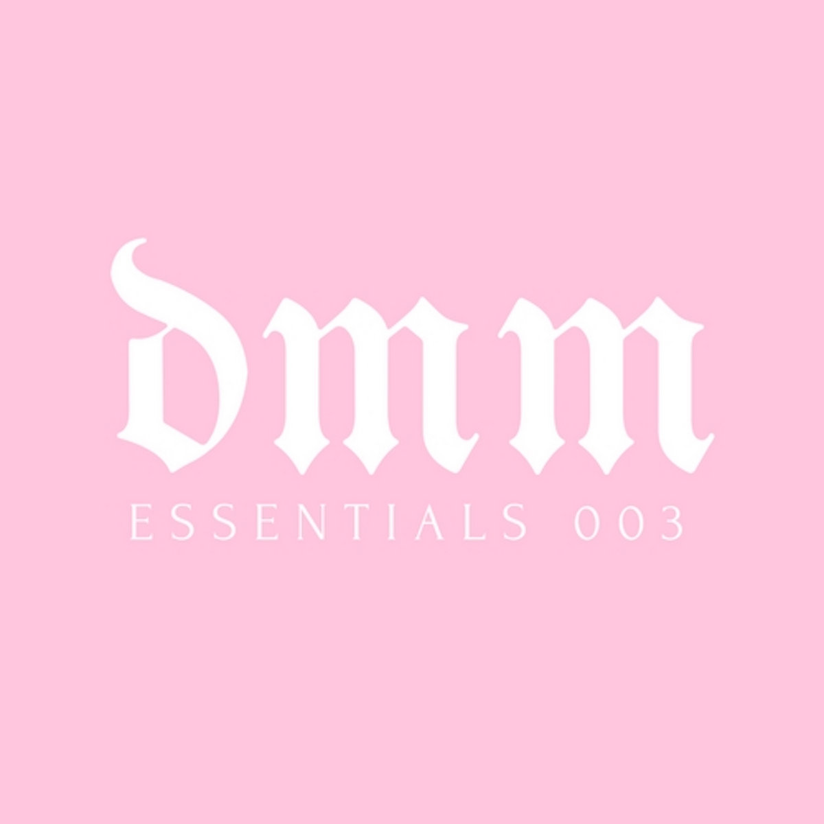 DMM Essentials 003 | Various Artists | Distinction Music Management