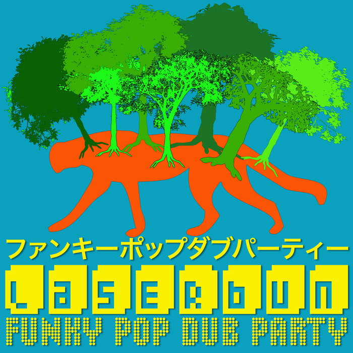 Funky pop dub party | LaserBun