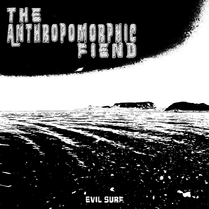 Evil Surf | The Anthropomorphic Fiend | A. Fiend