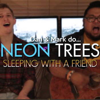 Sleeping With A Friend Neon Trees Album Cover