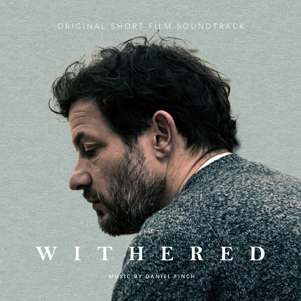Withered (Original Short Film Soundtrack) | zenith soundscapes, Daniel ...