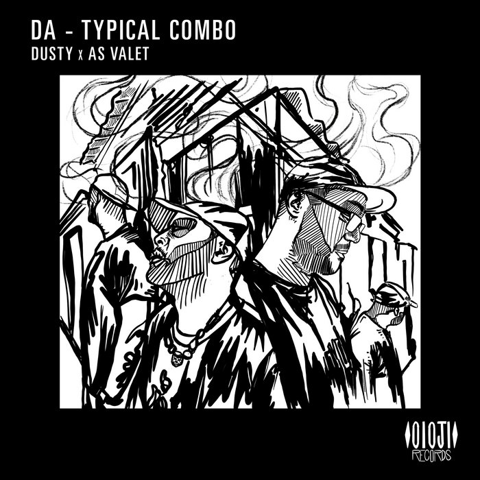 DA - TYPICAL COMBO | DA - TYPICAL COMBO Dusty x As Valet | Oioji Records