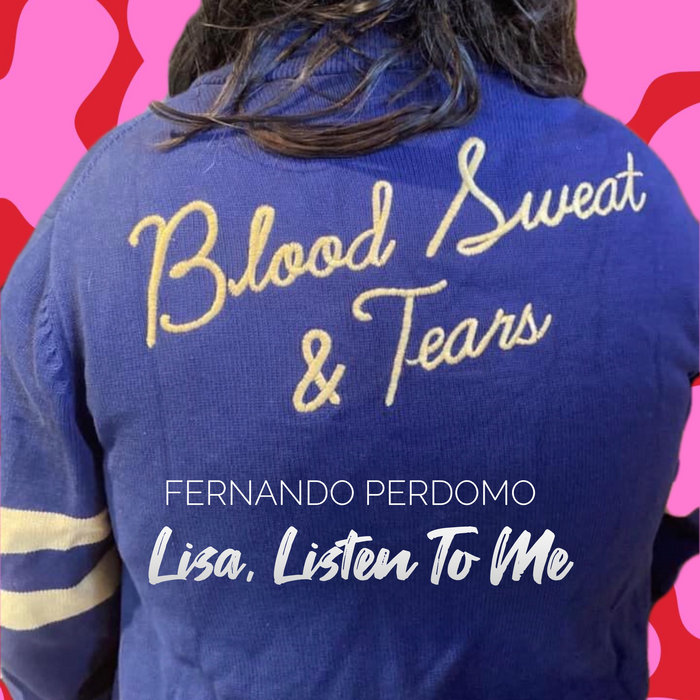 Lisa, Listen To Me | Fernando Perdomo