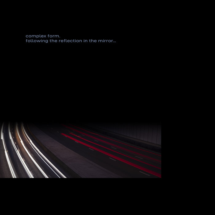 Following the reflection in the mirror | Complex Form