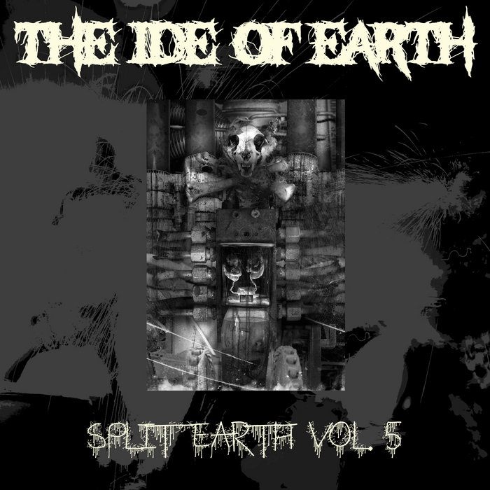 Split Earth Vol.5 | THE IDE OF EARTH