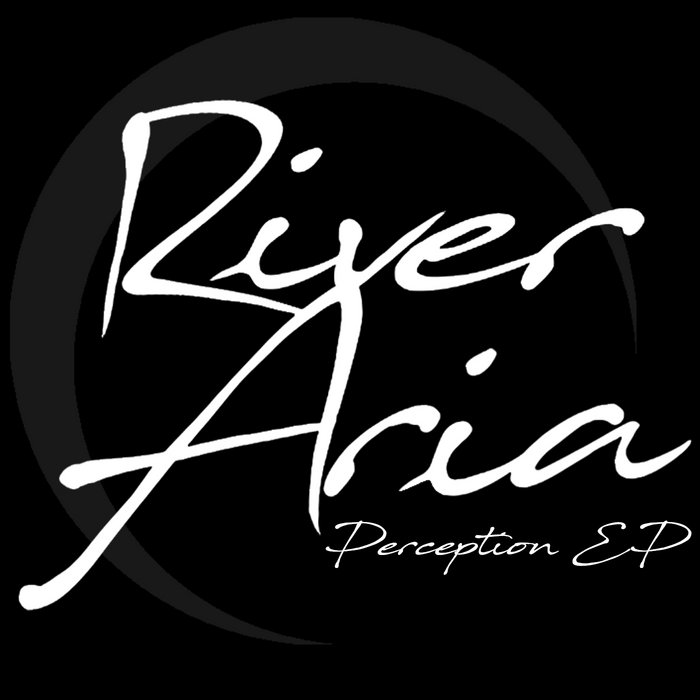 Perception EP | River Aria