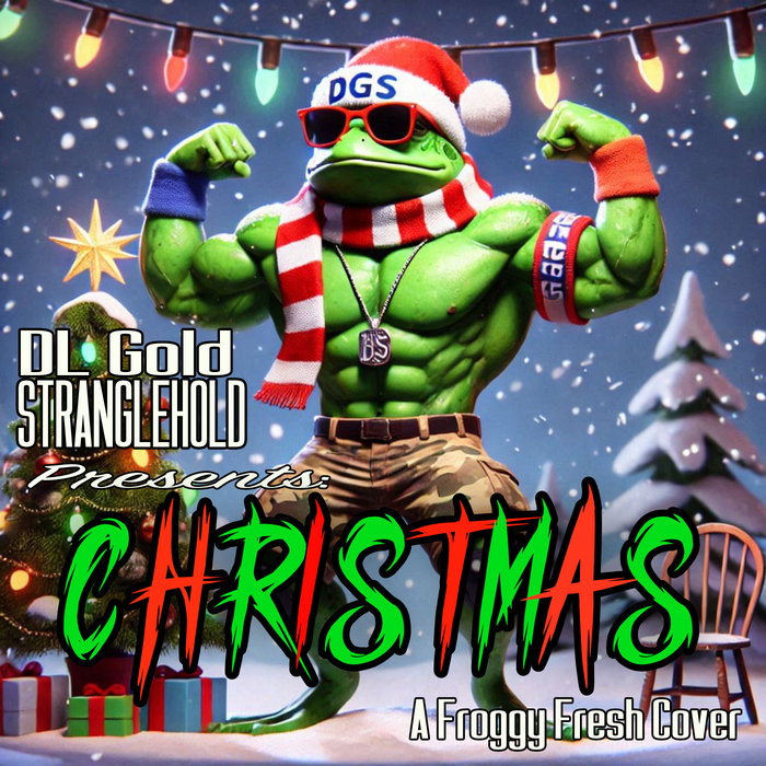 Christmas (Froggy Fresh cover) | DL Gold Stranglehold