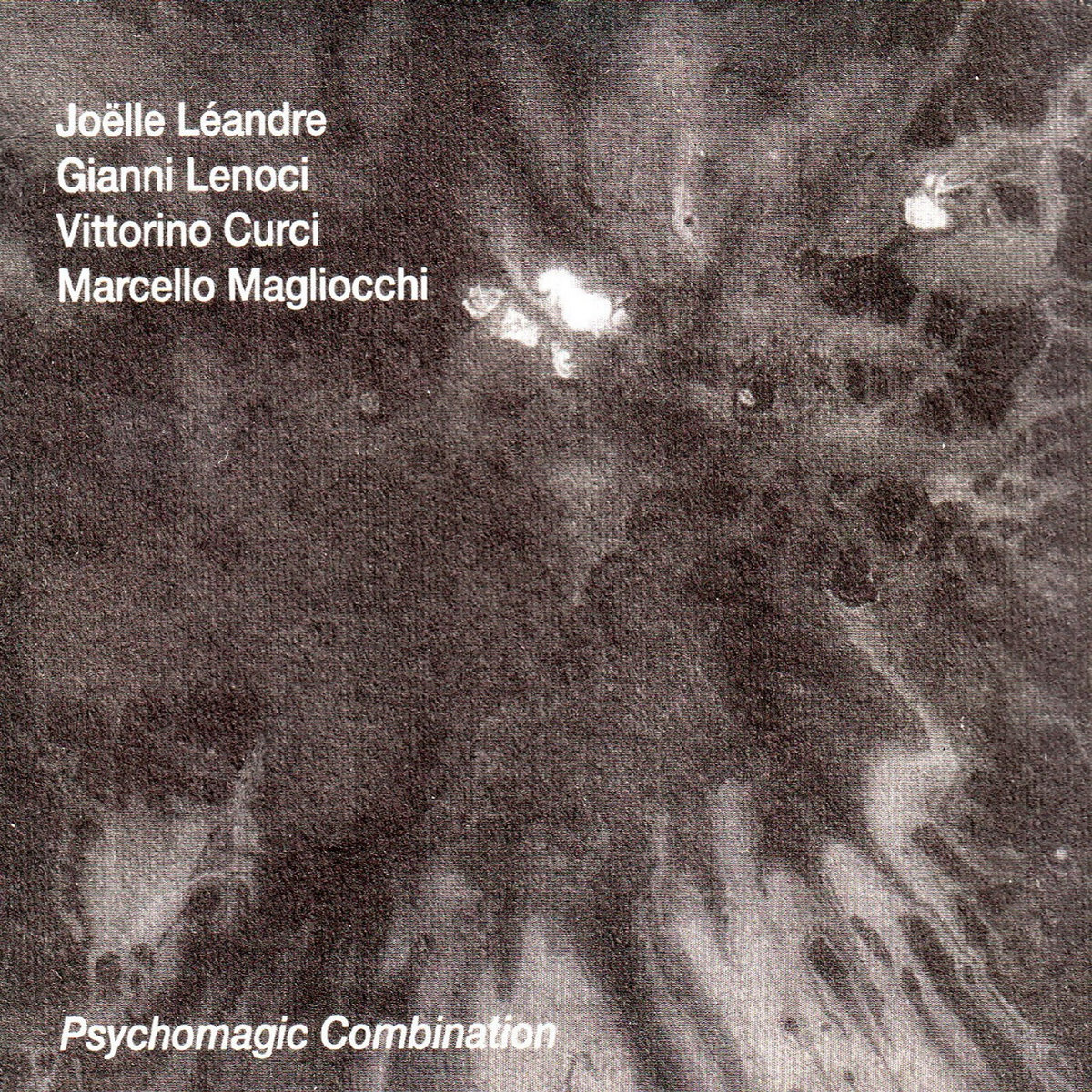 Psychomagic Combination | J.Leandre G.Lenoci V.Curci M.Magliocchi ...