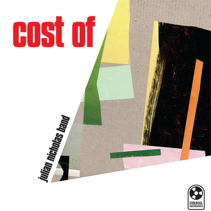 Cost Of | Julian Nicholas Band