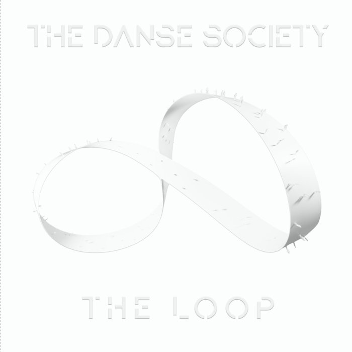 THE LOOP | The Danse Society