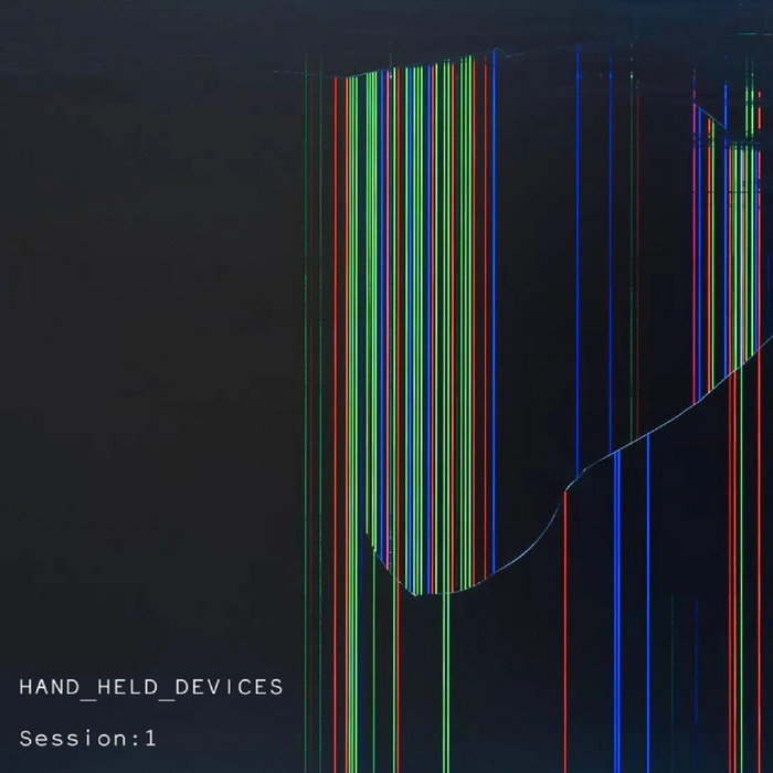 SESSION 1 | Hand Held Devices